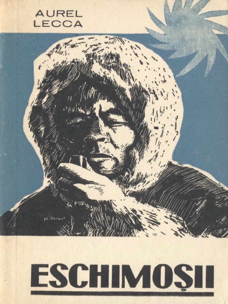 (AN) Aurel Lecca - Eschimosii PDF | PDF