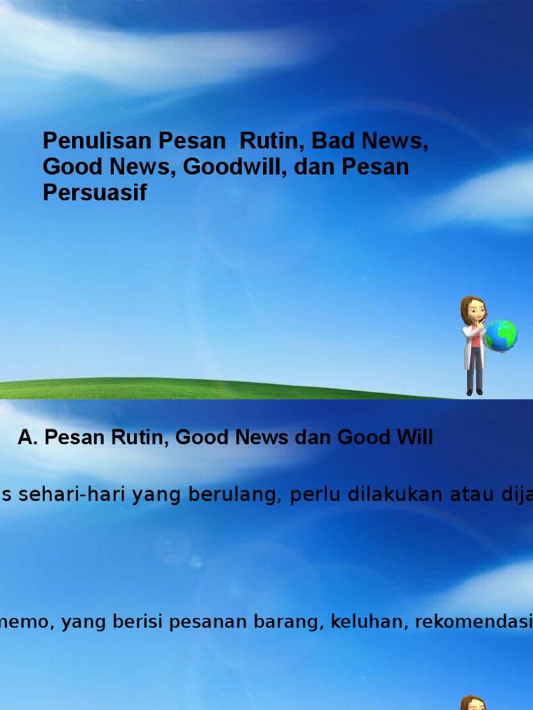 Bab 7 Pesan Rutin Dan Goodnews, Badnews, Goodwill, Dan Pesan Persuasif ...