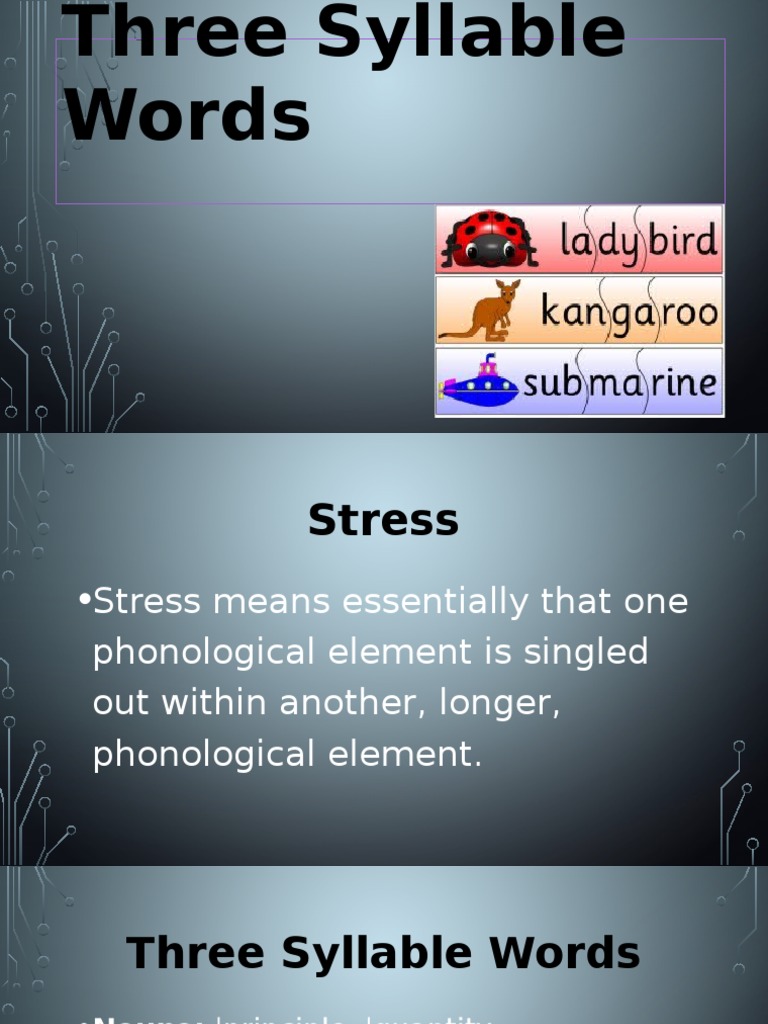 Three Syllable Words and Stress Rules | PDF | Philosophy | Language ...