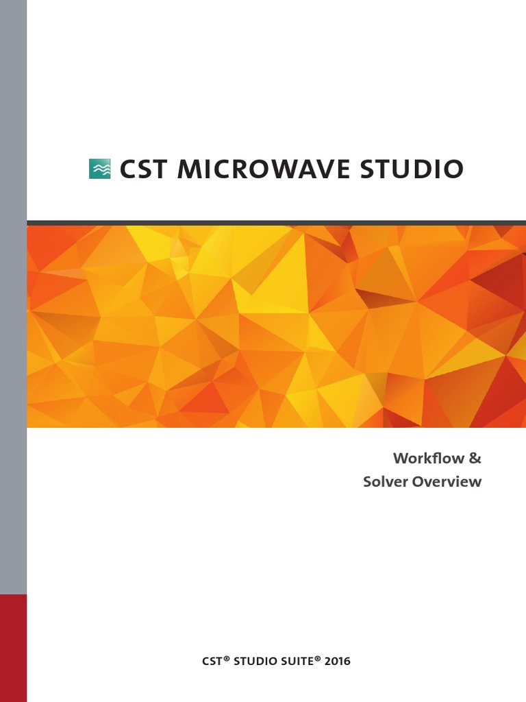 CST MICROWAVE STUDIO - Workflow and Solver Overview | Antenna (Radio ...