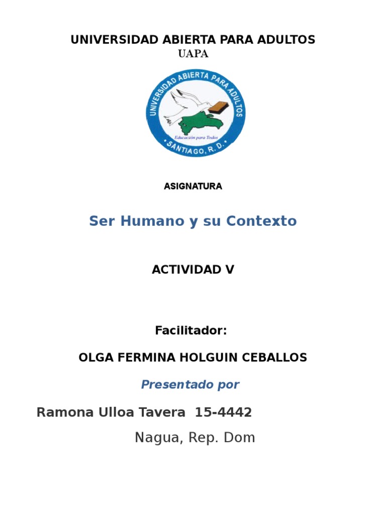 Ser Humano y Su Contexto Tarea 5 | PDF | Liderazgo | Toma de decisiones