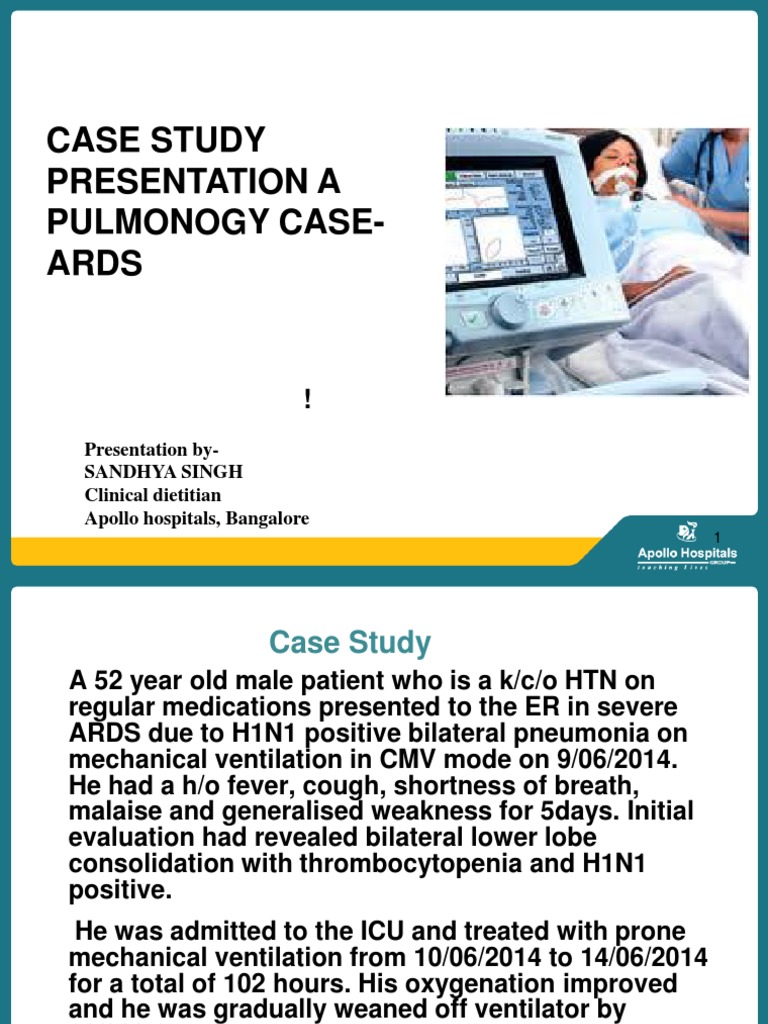 ARDS Case Study | PDF | Pneumonia | Diseases And Disorders
