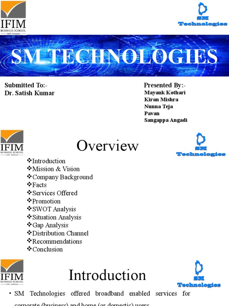 SM Technologies: Submitted To:-Dr. Satish Kumar Presented By | PDF