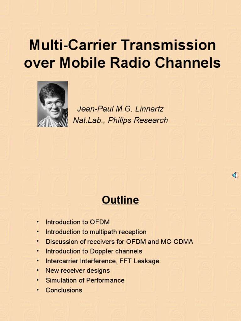 Multi-Carrier Transmission Over Mobile Radio Channels: Jean-Paul M.G. Linnartz Nat - Lab ...