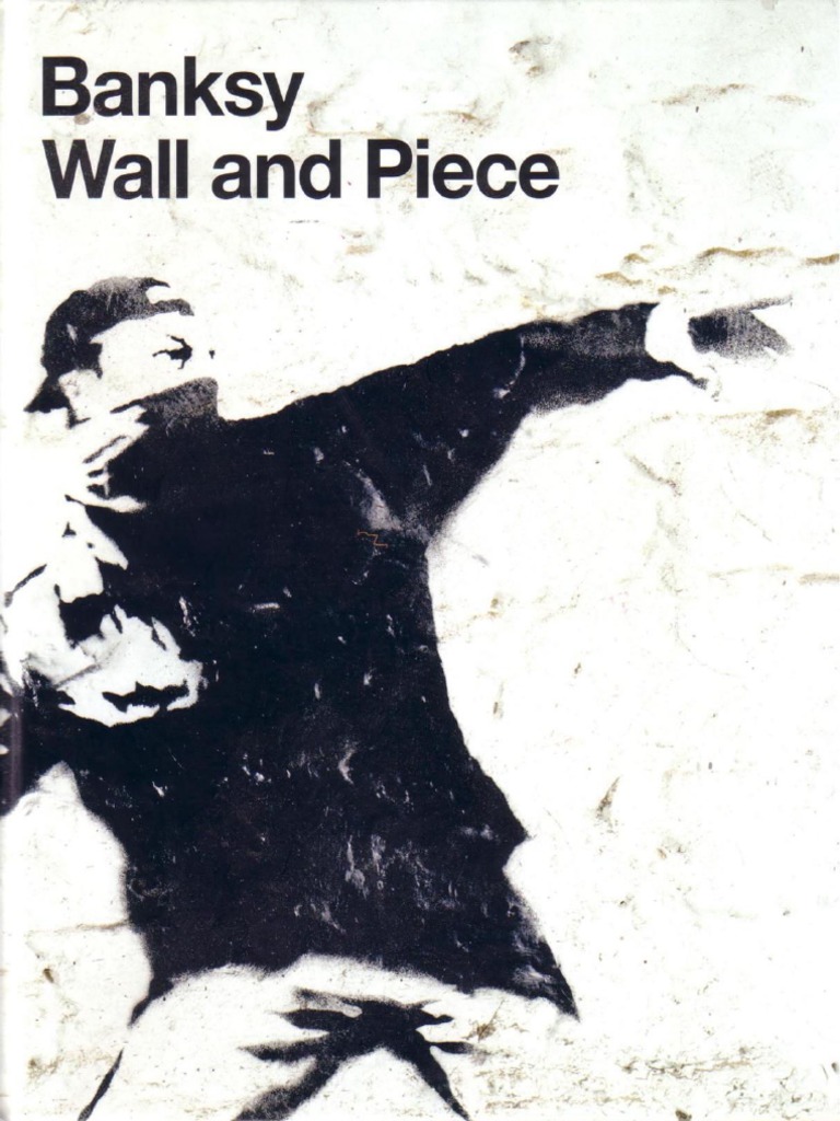 Banksy-Wall and Piece PDF | PDF