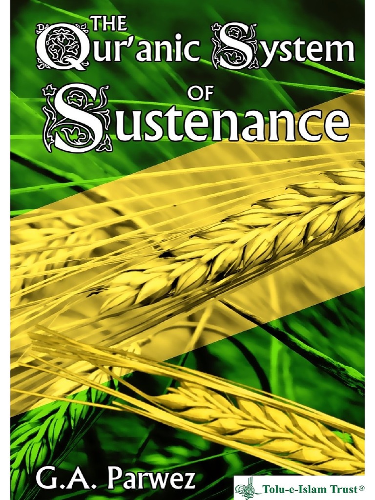 The Quranic System of Sustenance by G A Parwez Tolue Islam Trust | PDF ...