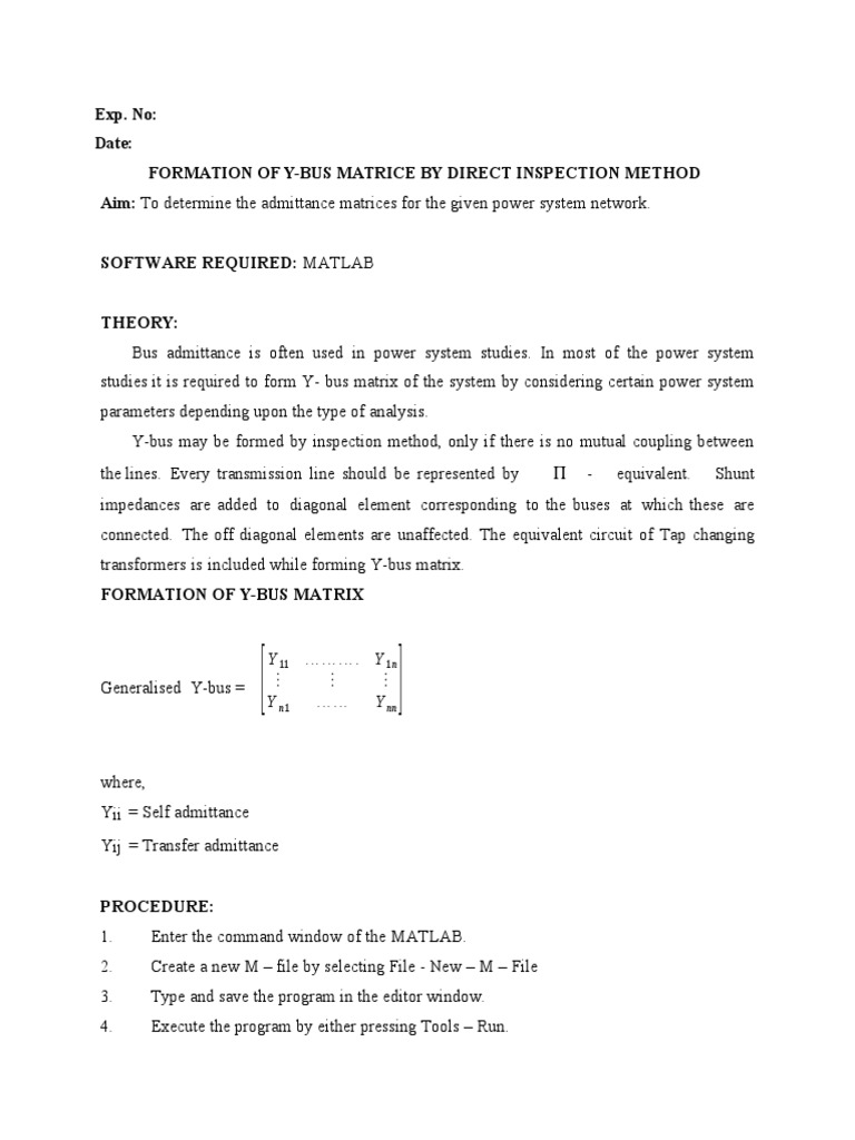 Exp. No: Date: Formation of Y-Bus Matrice by Direct Inspection Method Aim: To Determine The ...