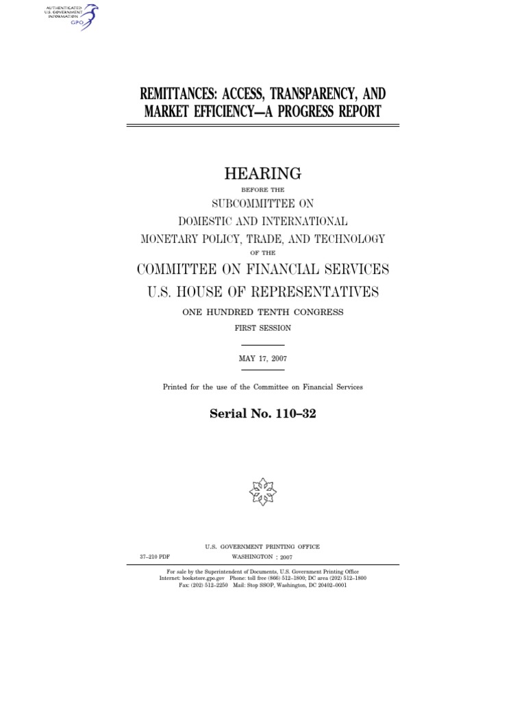 House Hearing, 110TH Congress - Remittances: Access, Transparency, and ...