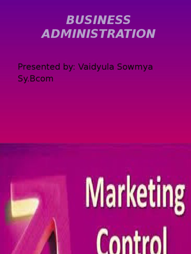 Business Administration: Presented By: Vaidyula Sowmya Sy - Bcom | PDF