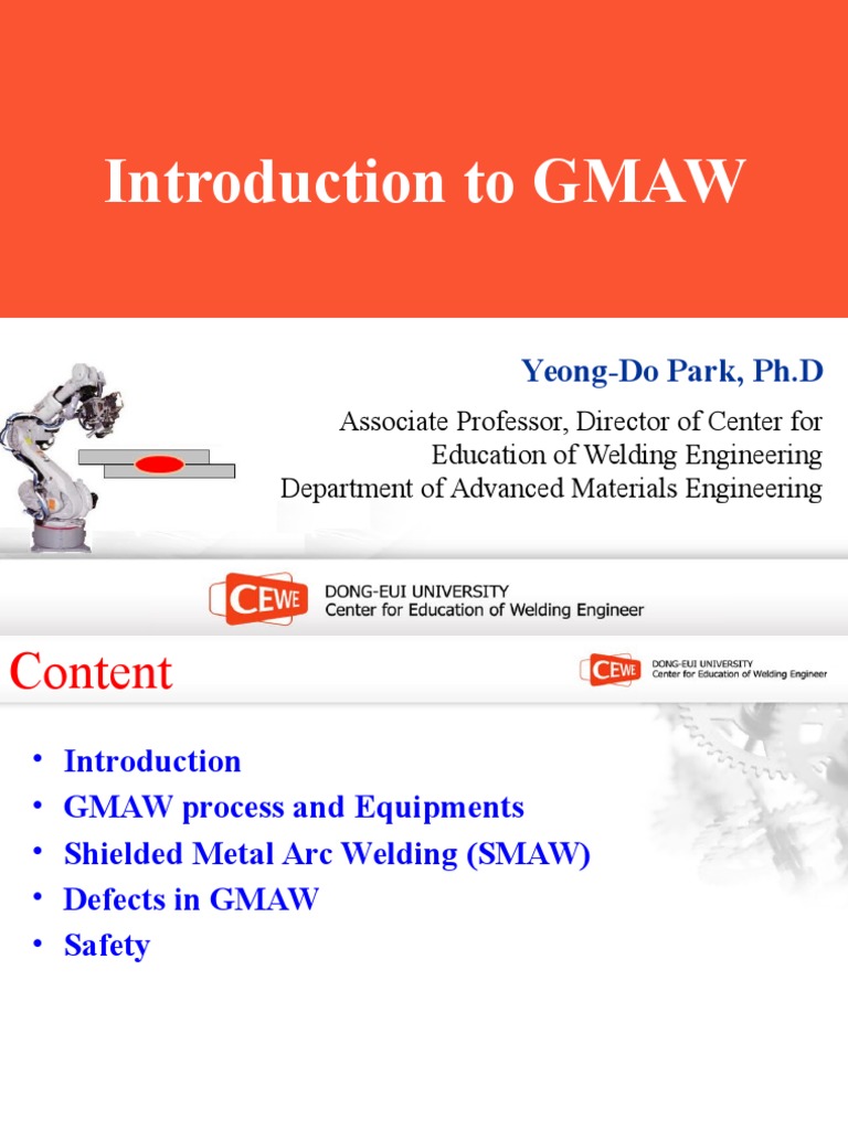 GMAW Process Overview and Techniques | PDF | Electric Arc | Welding