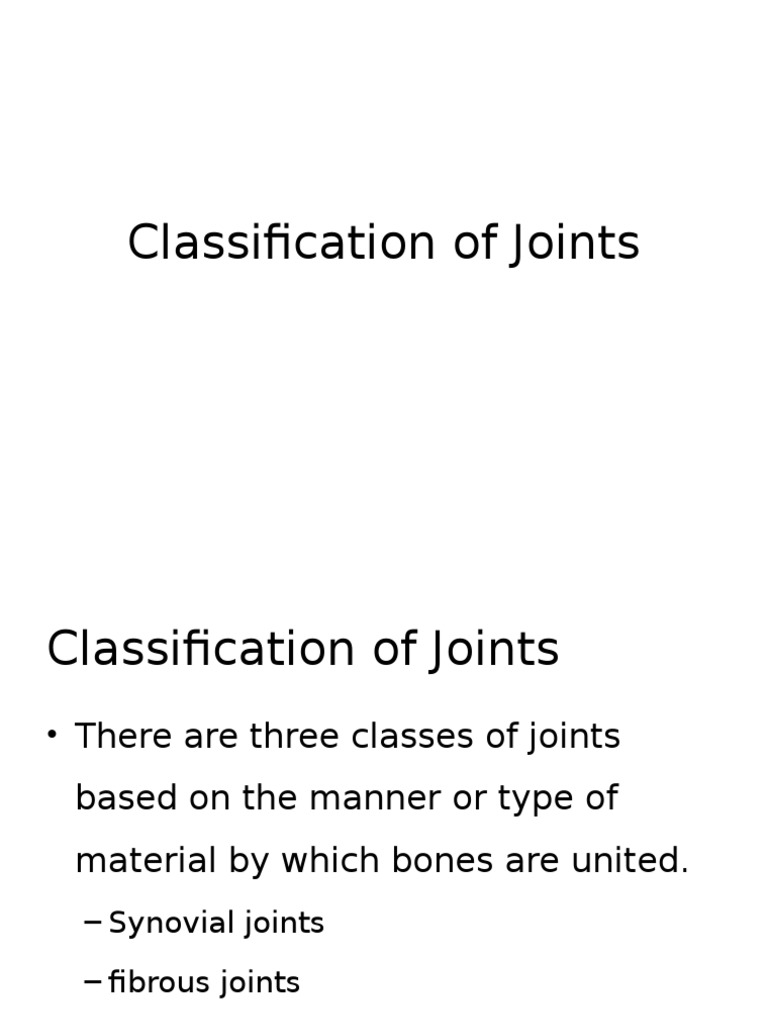 Classification of Joints Explained | PDF | Joint | Anatomical Terms Of ...