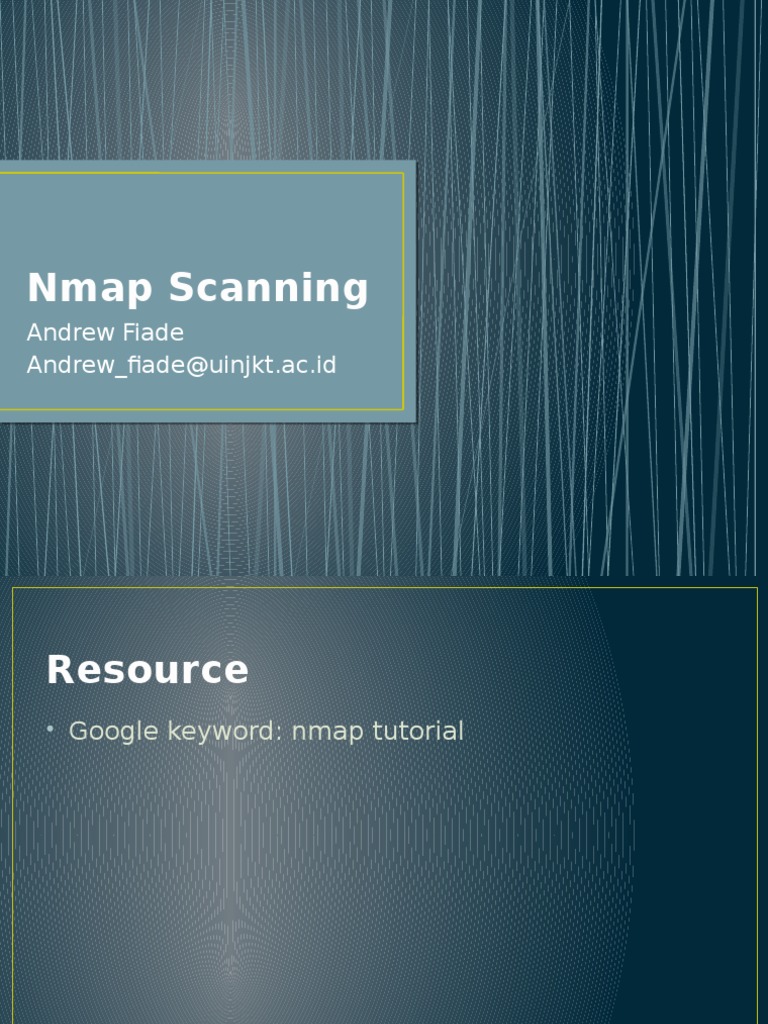 Nmap Scanning: Andrew Fiade Andrew - Fiade@uinjkt - Ac.id | PDF | Ip ...