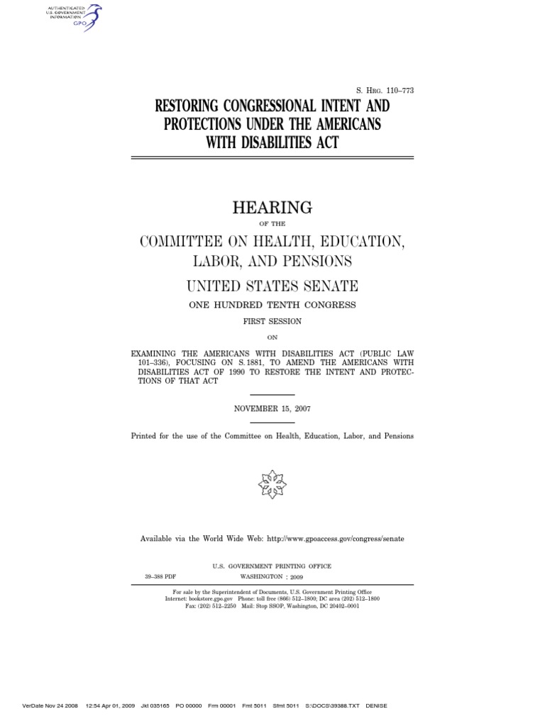 Senate Hearing, 110TH Congress - Restoring Congressional Intent and ...