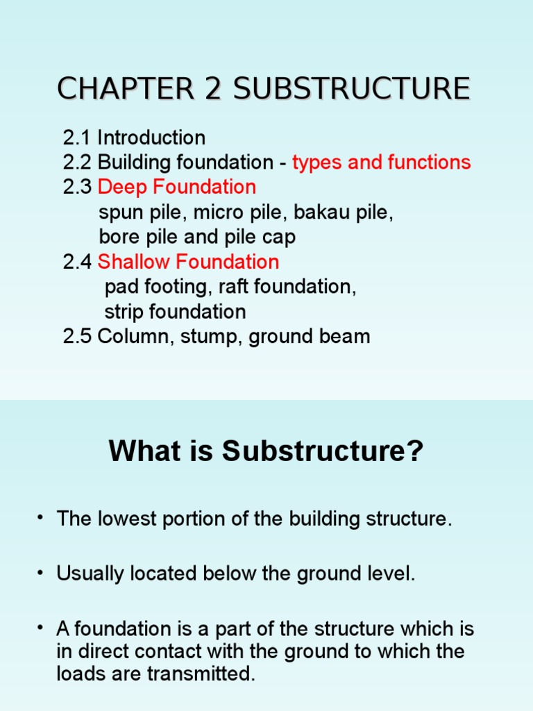 Chapter 2 - Substructure | PDF | Deep Foundation | Foundation (Engineering)