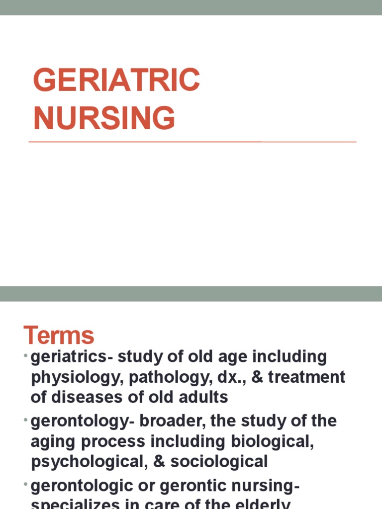 Geriatric Nursing: A Comprehensive Guide to Understanding the Unique ...