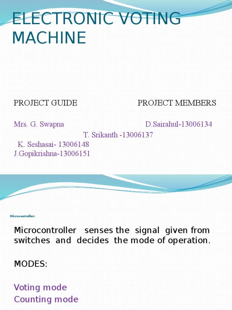 Electronic Voting Machine: Project Guide Project Members | PDF