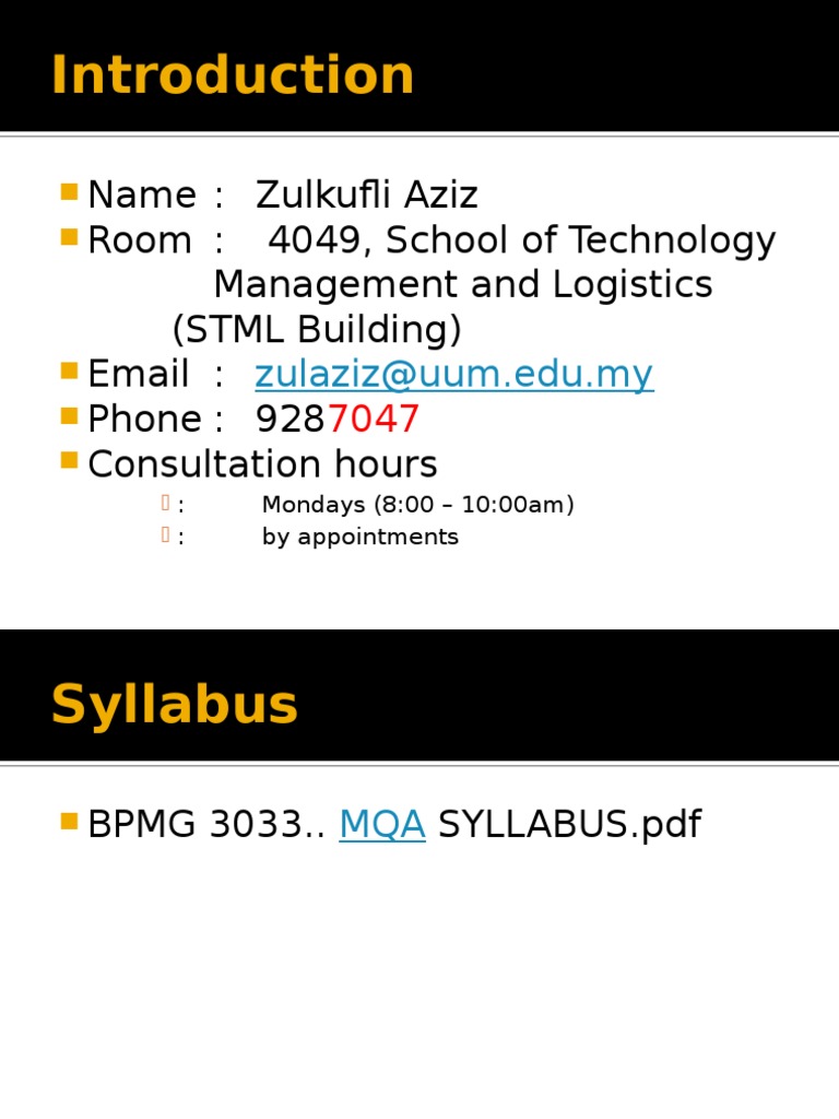 Name: Zulkufli Aziz Room: 4049, School of Technology Management and ...
