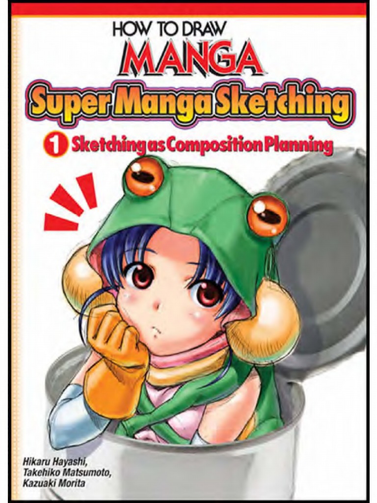 How To Draw Manga Sketching (Manga-Style) - Vol. 1 Sketching To Plan ...