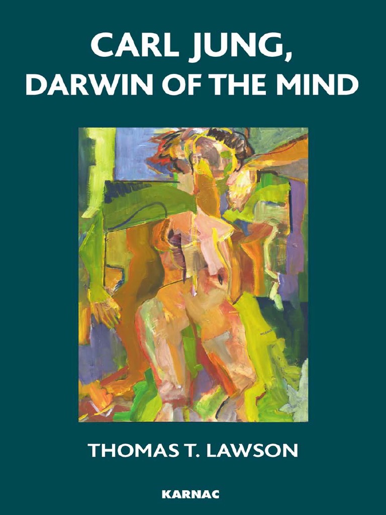 Carl Jung Darwin of The Mind | PDF | Analytical Psychology | Unconscious Mind