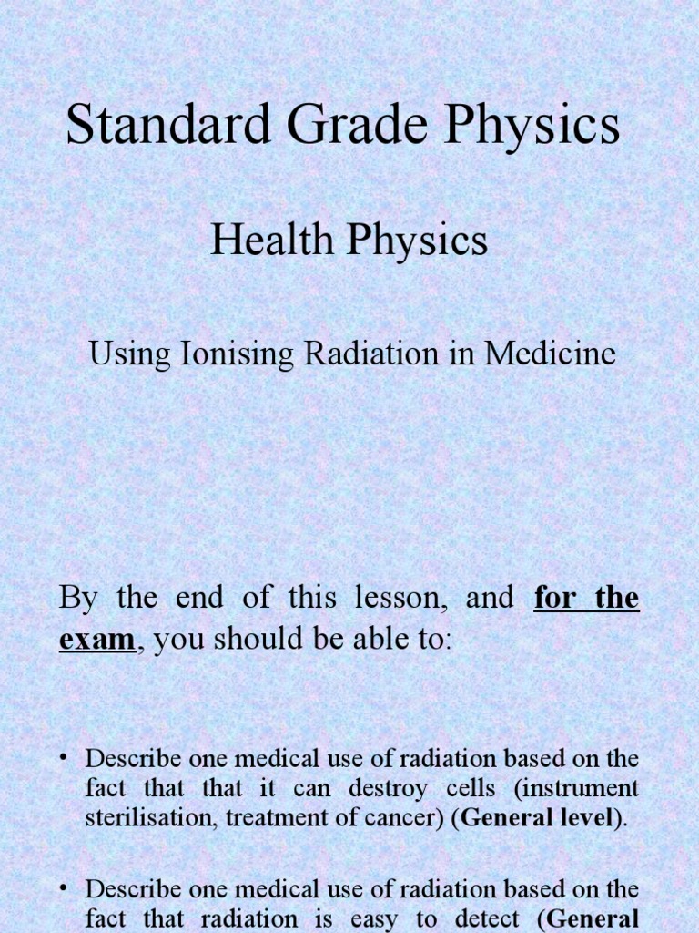 Medical Uses of Ionising Radiation | PDF | Radiation Therapy | Gamma Ray