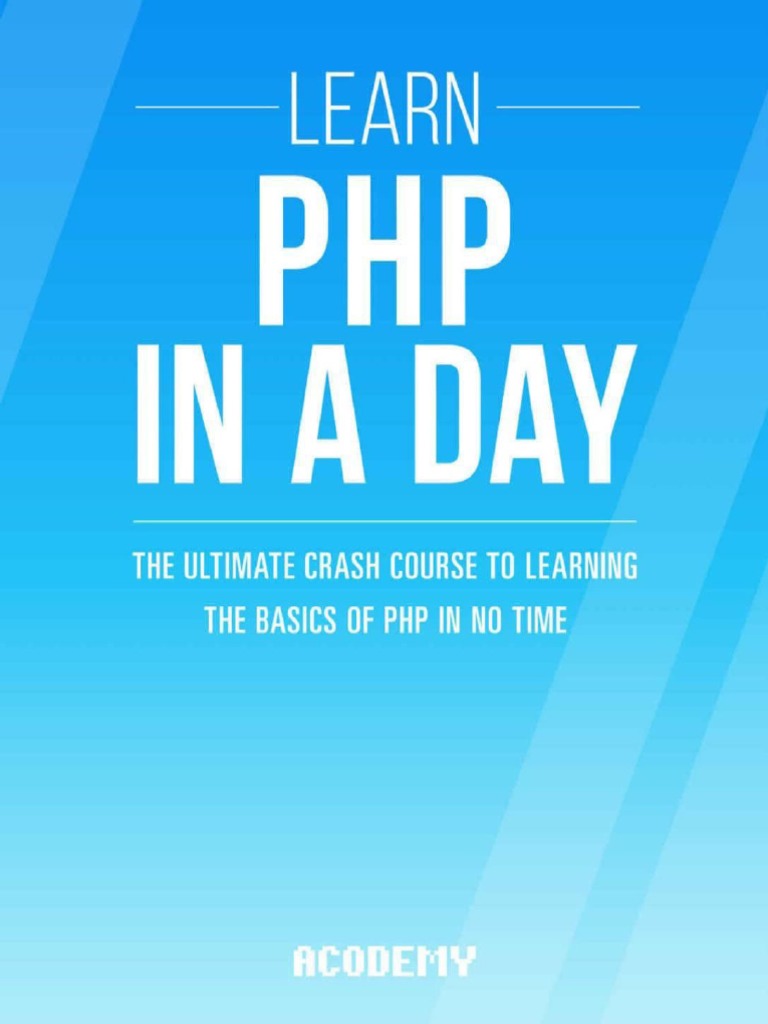 Learn PHP in A Day | PDF | Boolean Data Type | Control Flow