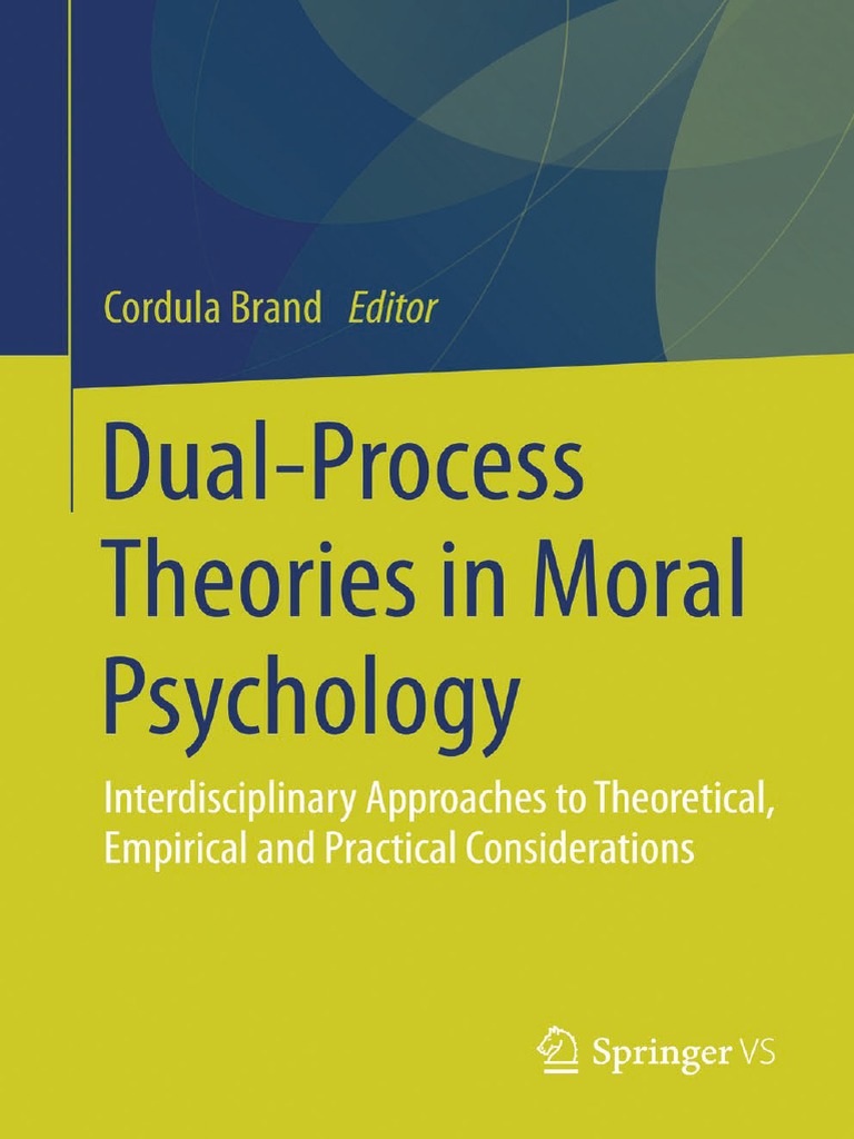 Dual Process Theories in Moral Psychology | PDF | Epistemology | Morality