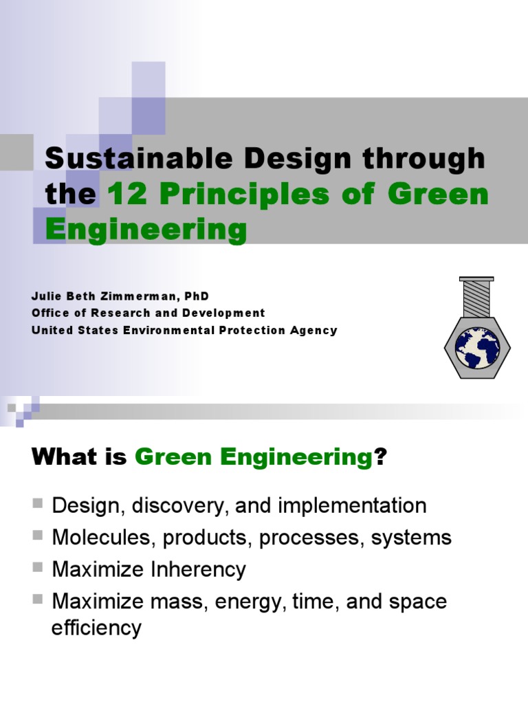 Sustainable Design Through The: 12 Principles of Green Engineering ...