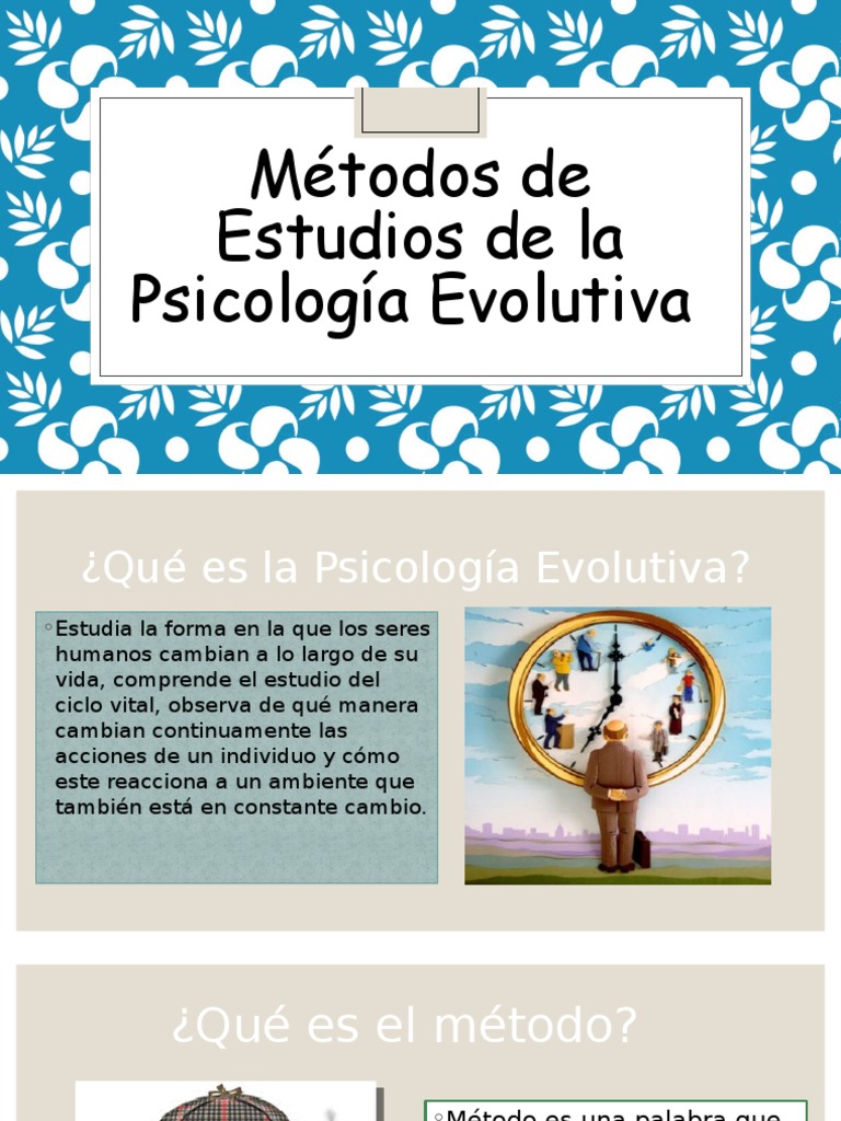 Metods de Estudio de La Psicologia Evolutiva | PDF | Evolución | Sicología