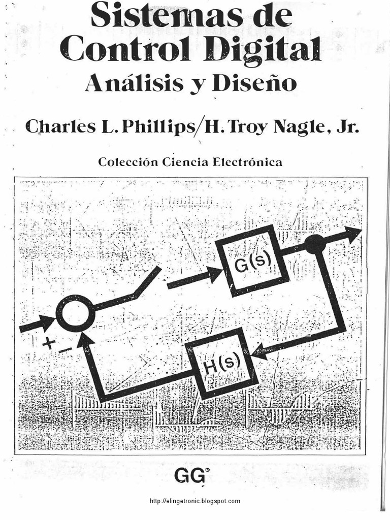 Sistemas de Control Digital Analisis y Diseño Charles L Phillips | PDF