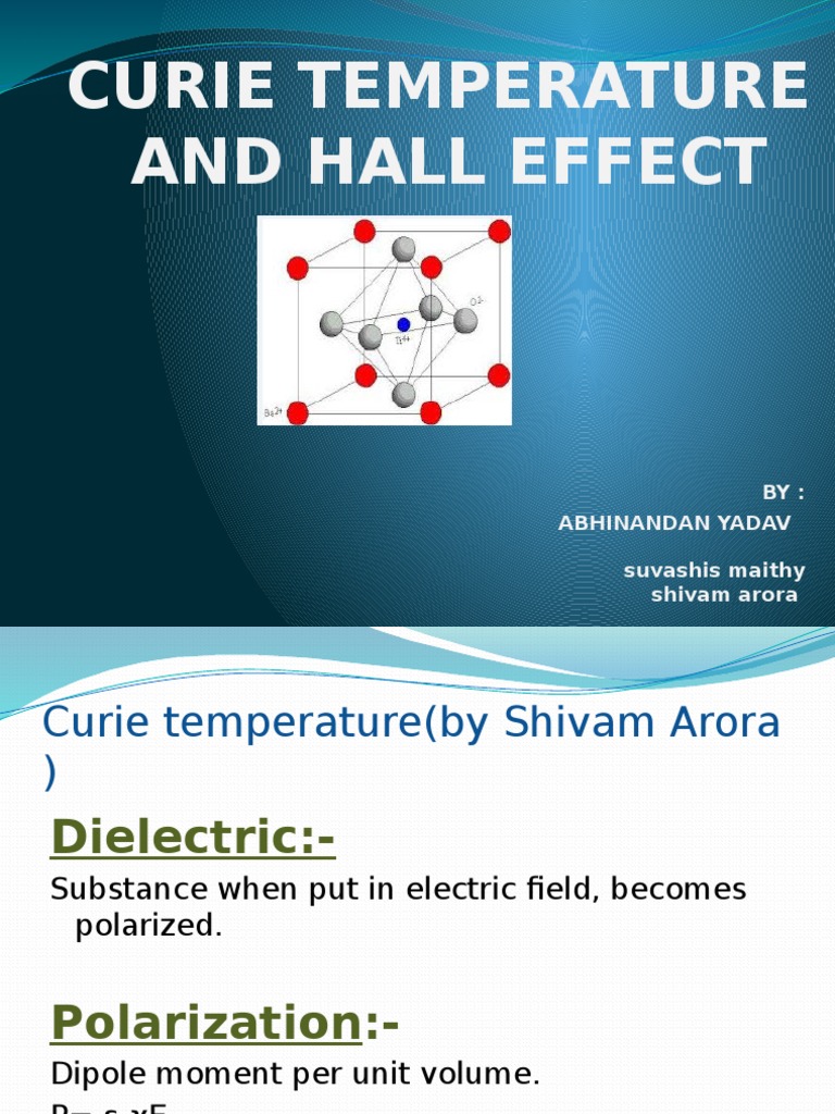 Curie Temperature and Hall Effect | PDF | Dielectric | Ferroelectricity