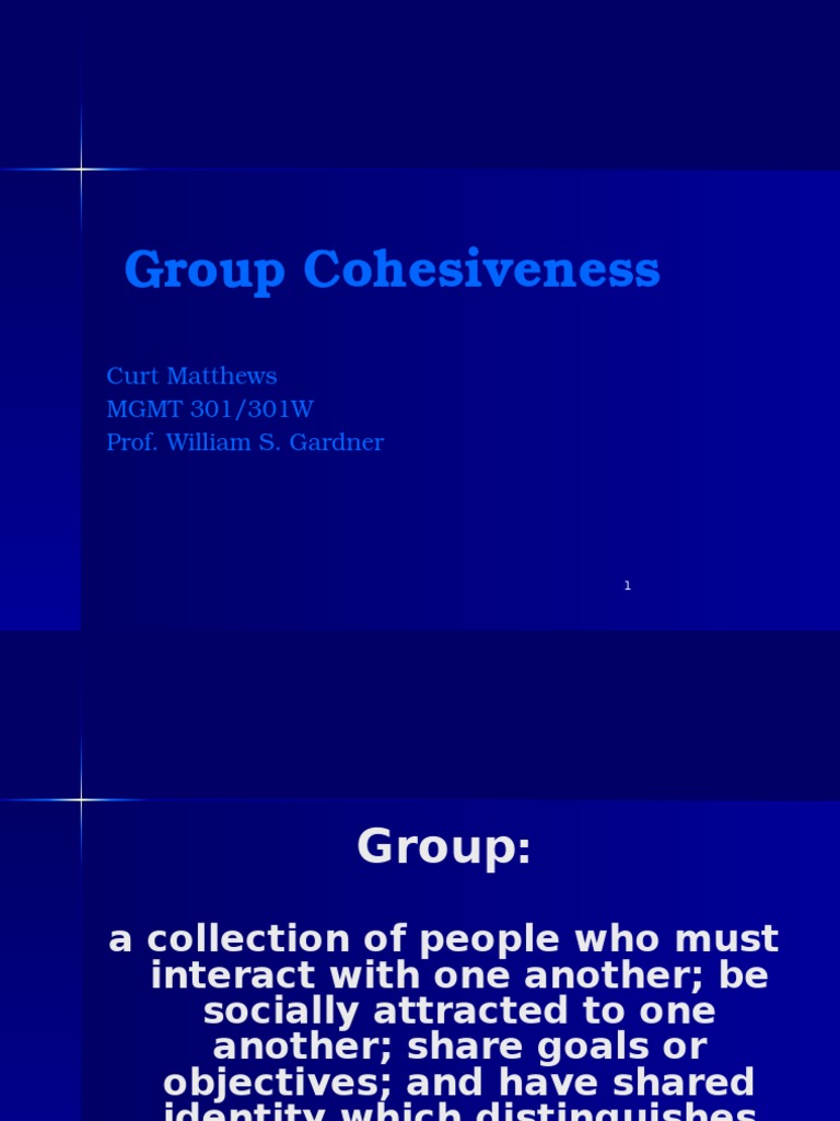 Understanding Group Cohesiveness | PDF | Group Cohesiveness | Conformity