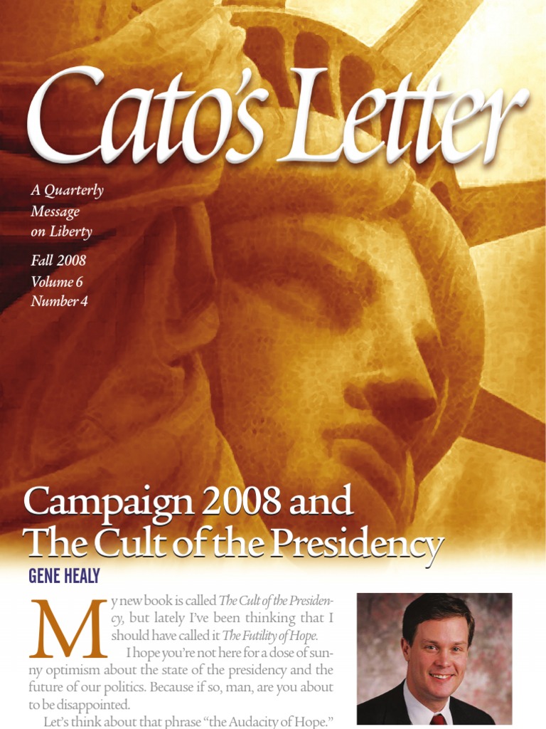 Campaign 2008 and The Cult of The Presidency, Cato Cato's Letter | PDF ...