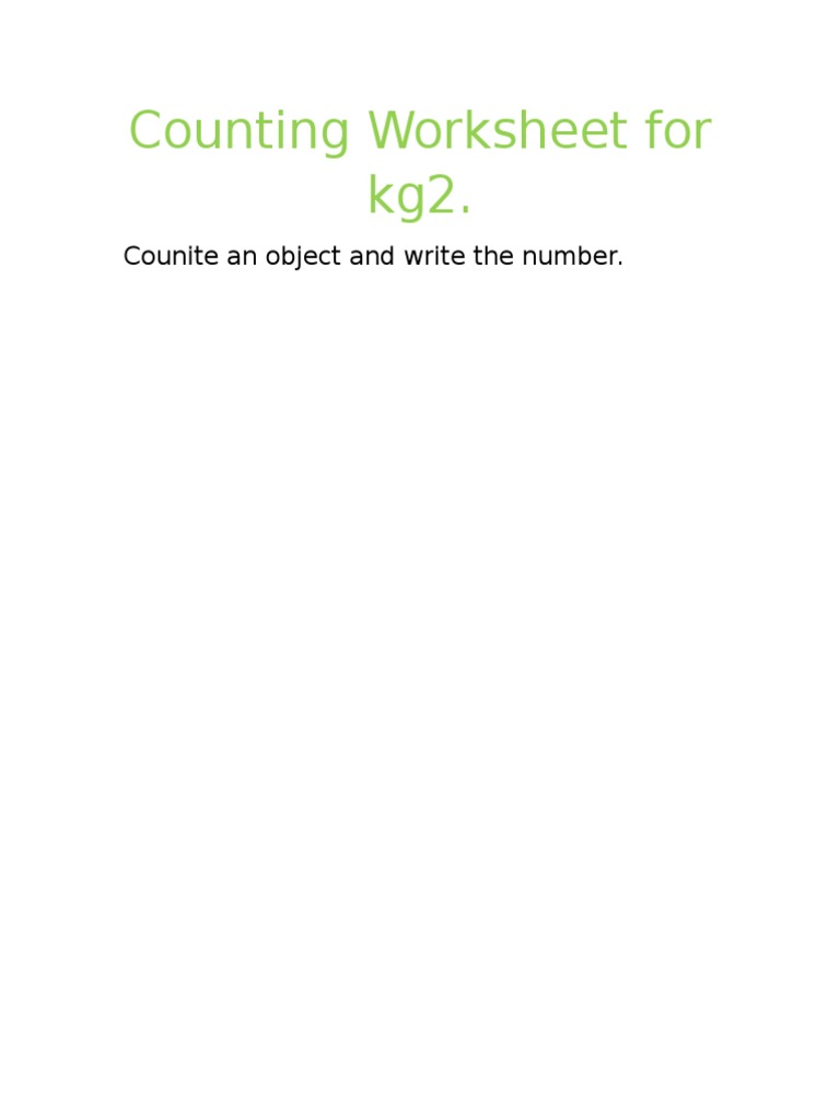 Counting Worksheet For kg2.: Counite An Object and Write The Number ...
