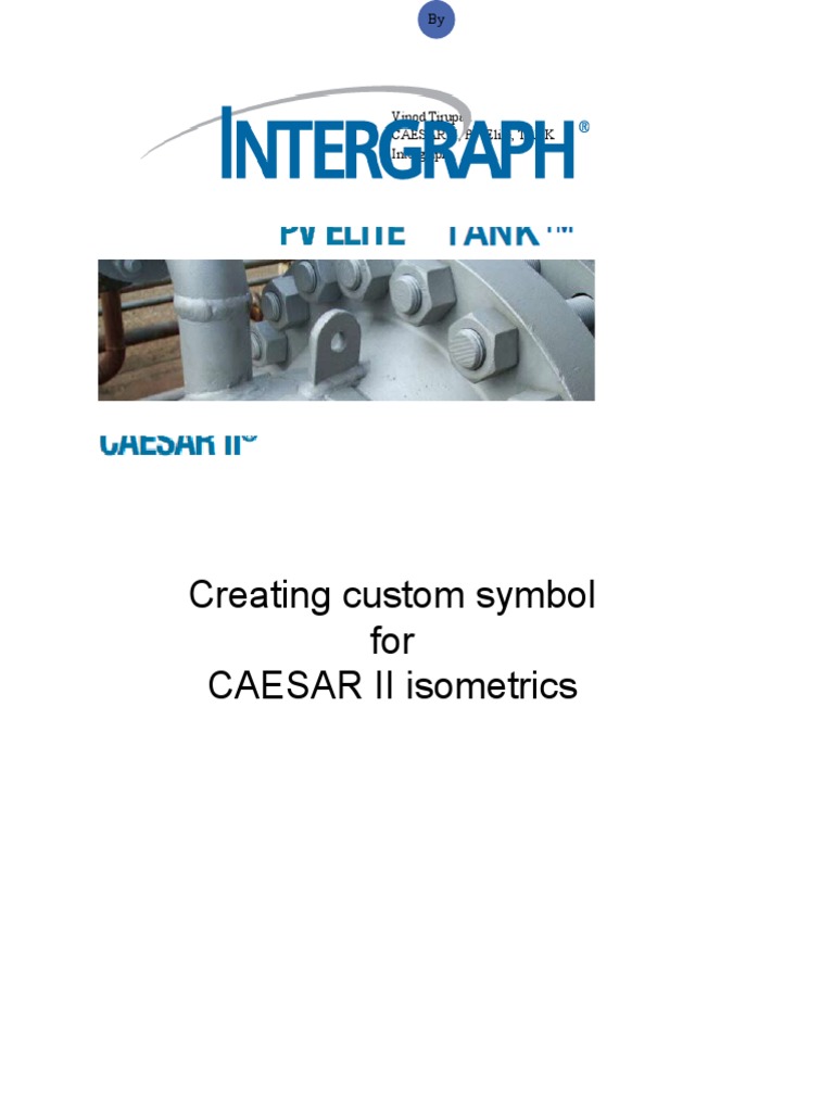 Creating custom symbol for CAESAR II isometrics