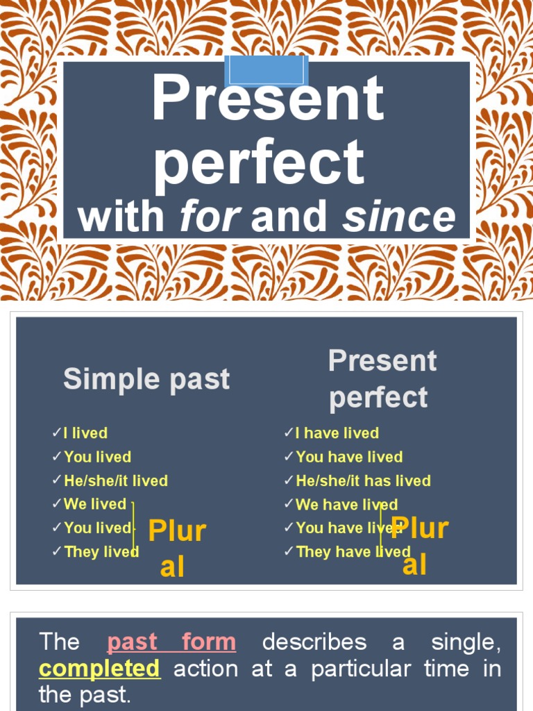 Present Perfect Since For | PDF
