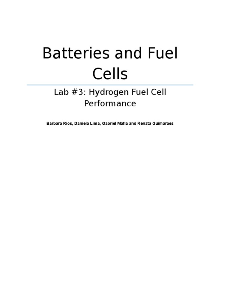 Batteries and Fuel Cells: Lab #3: Hydrogen Fuel Cell Performance | PDF ...
