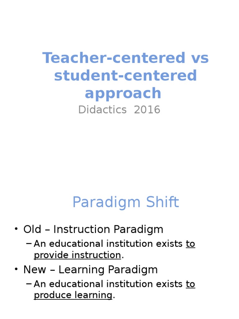 Teacher-Centered Vs Student-Centered Approach | Action (Philosophy ...