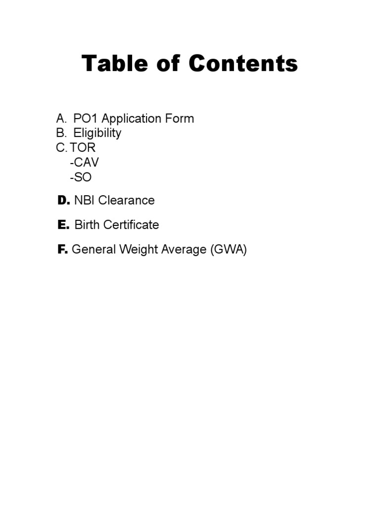 A. PO1 Application Form B. Eligibility C. Tor - Cav - SO D. NBI ...