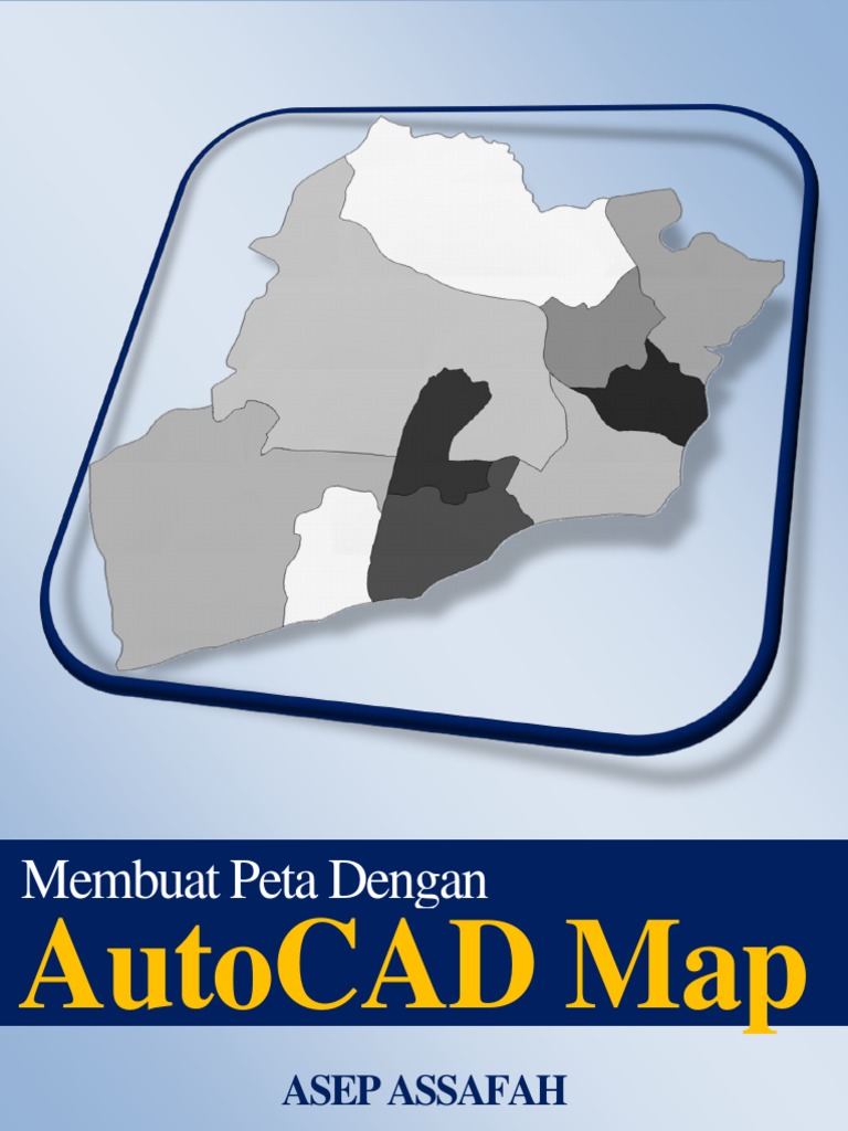 Membuat Peta Dengan AutoCAD Map PDF | PDF