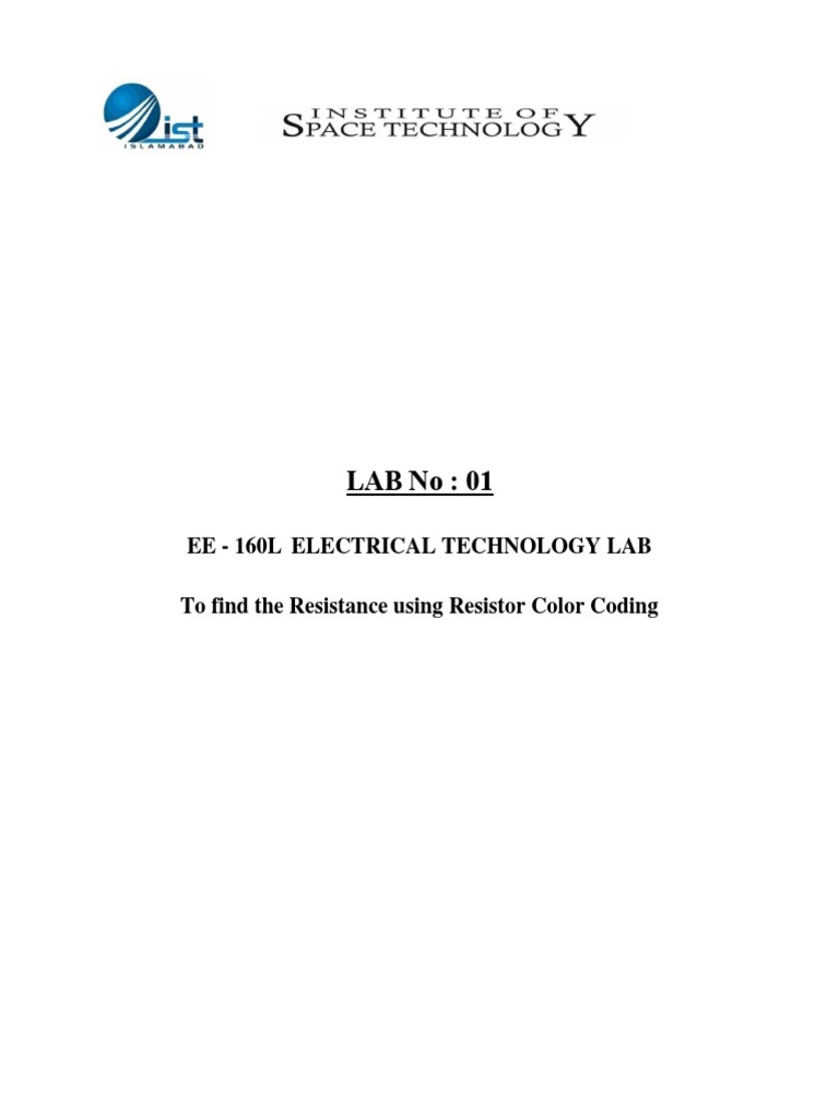 LAB No: 01: Ee - 160L Electrical Technology Lab To Find The Resistance ...