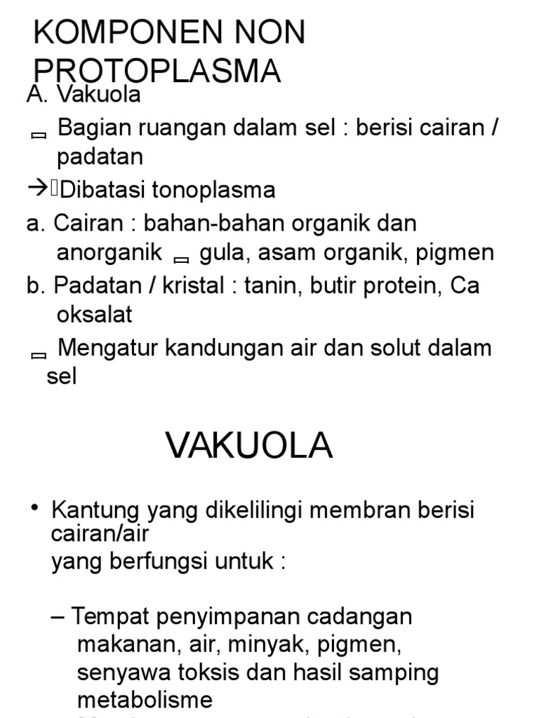 Kuliah Komponen Non Protoplasma | PDF | Griya & Taman