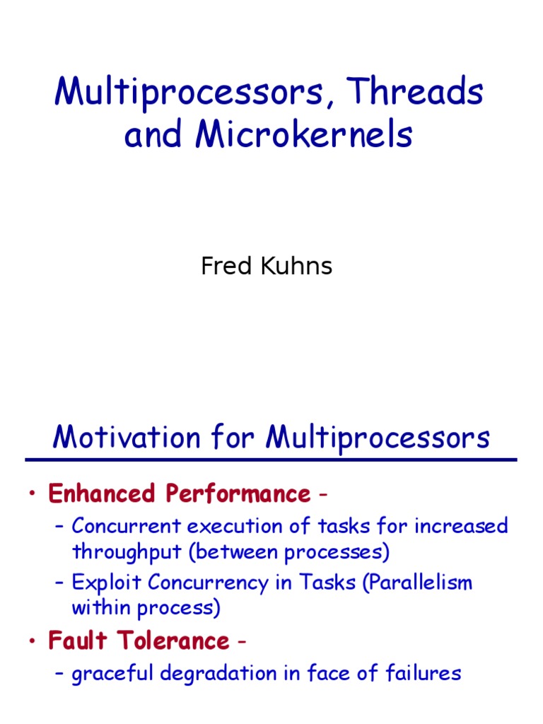 Multiprocessors, Threads and Microkernels: Fred Kuhns | PDF | Thread ...