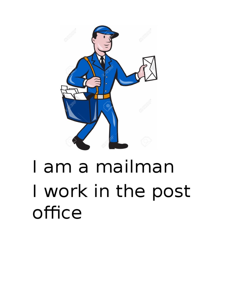 I Am A Mailman I Work in The Post Office | PDF