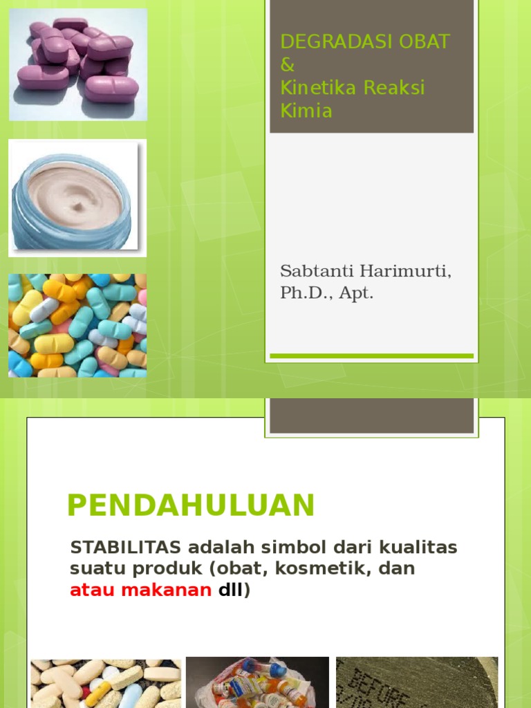 Degradasi Obat Dan Kinetika Reaksi Kimia | PDF