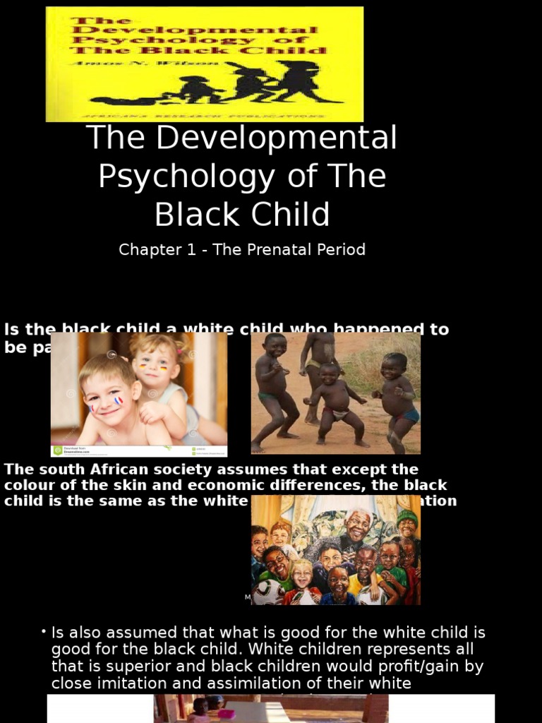 The Developmental Psychology of The Black Child Slides | PDF | Preterm ...