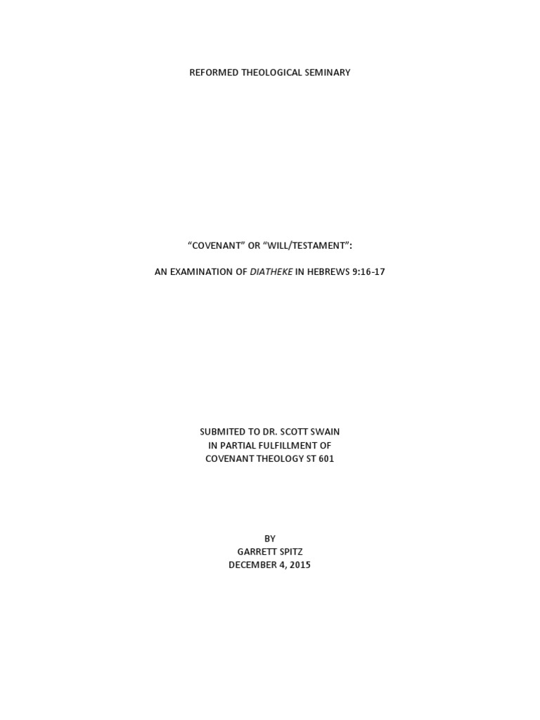 "Covenant" or "Will-Testament": An Examination of Diatheke in Hebrews 9 ...