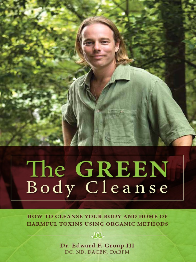 The Green Body Cleanse | PDF | Constipation | Toxin