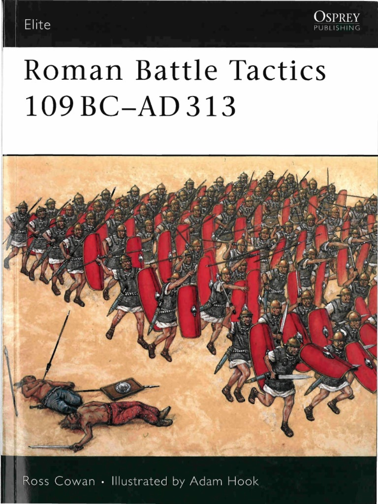 Osprey - Elite 155 - Roman Battle Tactics 109 BC-AD 313 | PDF | Roman ...
