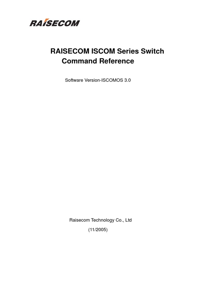 RAISECOM Series Switch Command Reference Version 3.0 | PDF | Network ...