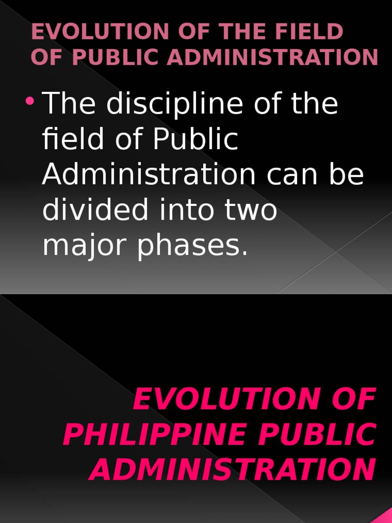 Evolution of Philippine Public Administration | PDF | Governance | Good ...
